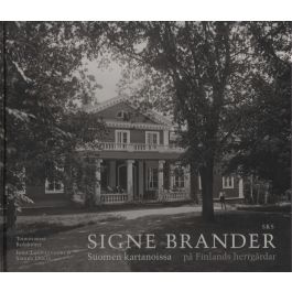 Signe Brander Suomen kartanoissa